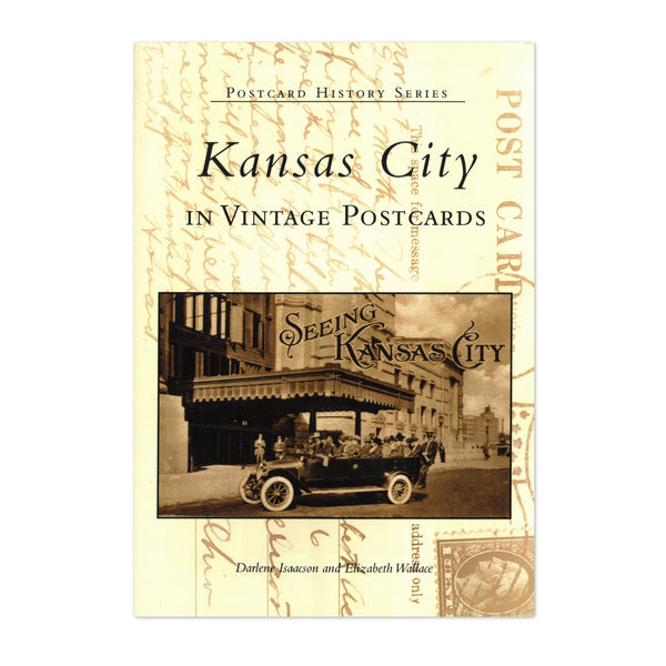 Kansas City in Vintage Postcards – Made in KC